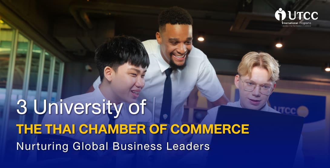 University of the Thai Chamber of Commerce - Nurturing Global Business ...